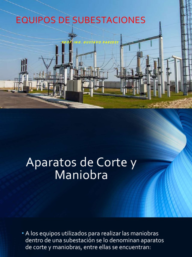 Equipos de Subestaciones Parte 3 - 1 | PDF | Corriente eléctrica | Ciencias fisicas