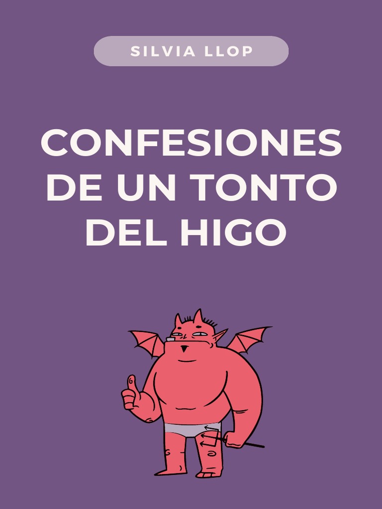 Confesiones de Un Tonto Del Higo | PDF | Verdad | Realidad
