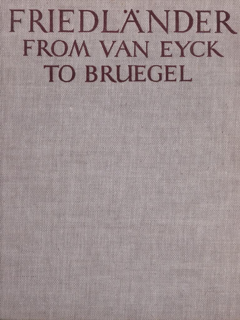 Early Netherlandish Painting From Van Eyck To Max Annas Archive | PDF ...