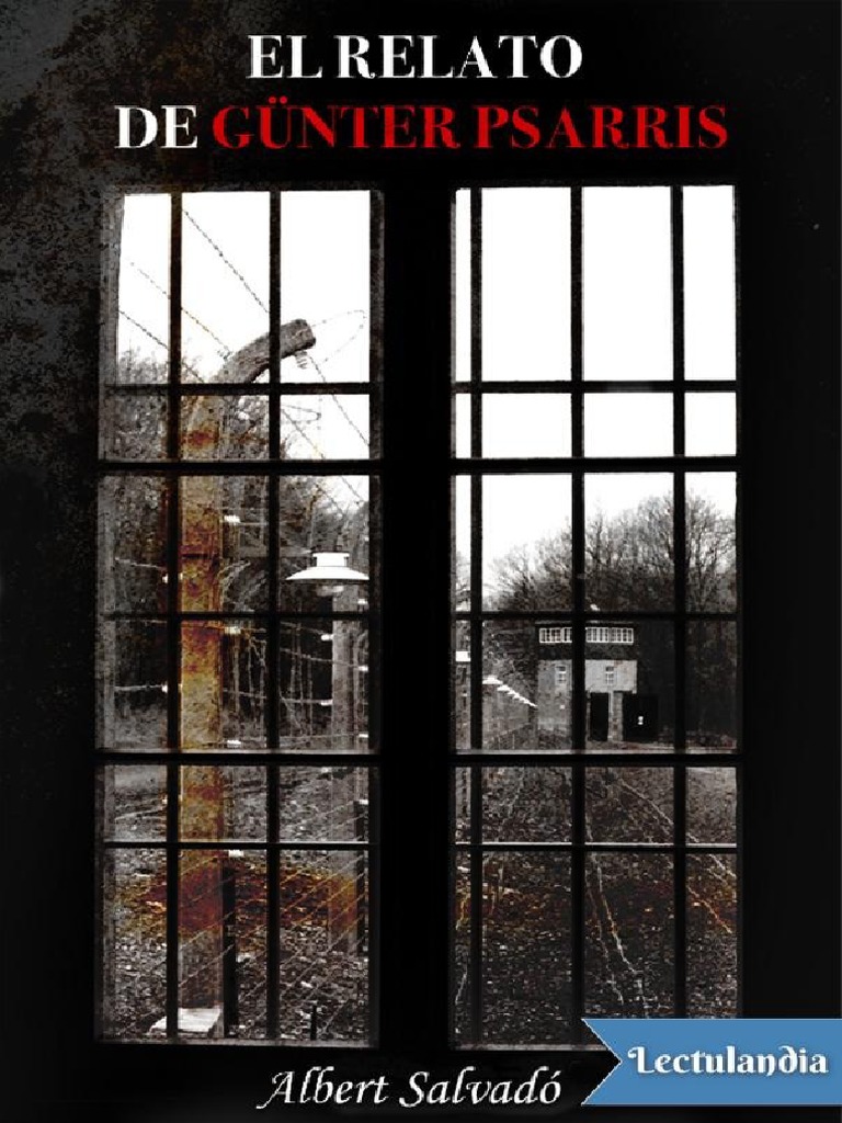 El Relato de Gunter Psarris - Albert Salvado | PDF | Perdón