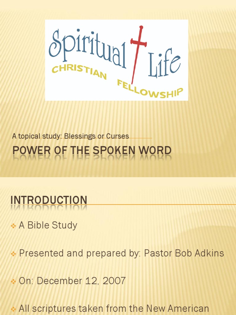 Power of The Spoken Word: A Topical Study: Blessings or Curses | PDF ...
