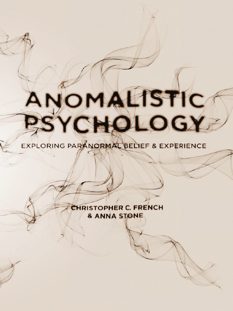Anomalistic Psychology - Exploring Paranormal Belief and Experience-Red ...