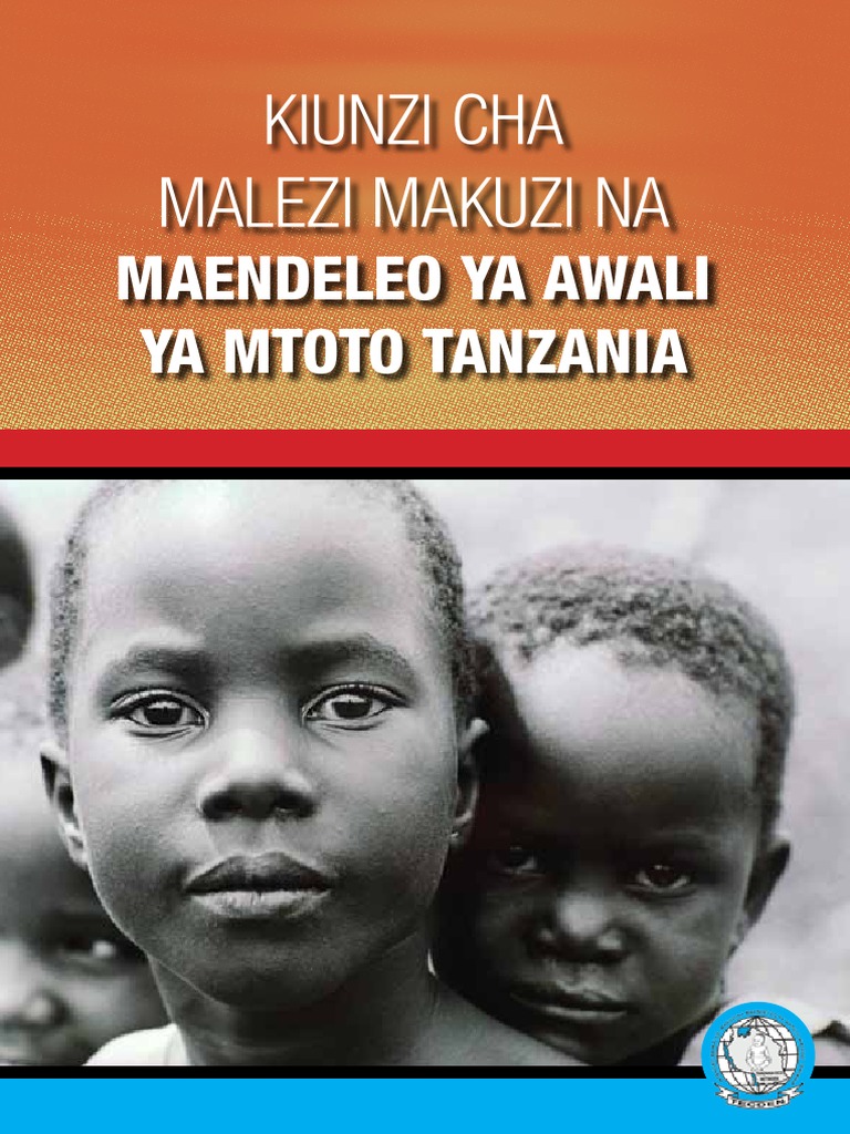 Kiunzi Cha Malezi, Makuzi Na Maendeleo Ya Mtoto | PDF