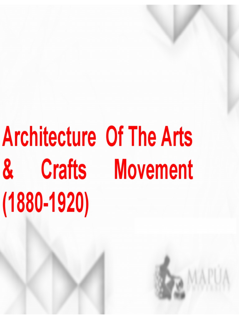 WEEK 4 Arts Crafts Movement | PDF | Arts And Crafts Movement | Crafts
