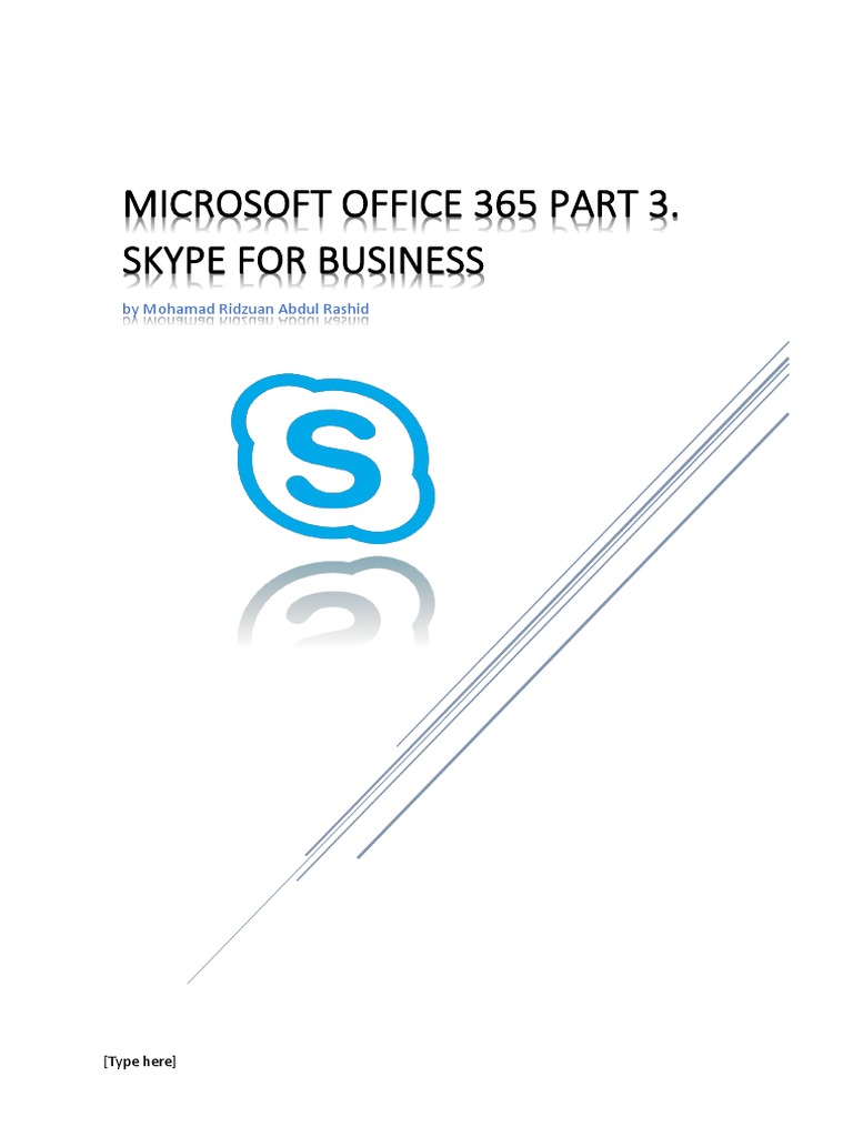 Manual - Microsoft Office 365 Part 3B - Skype For Business | Download ... Manual - Microsoft Office 365 Part 3B - Skype For Business | Download ...