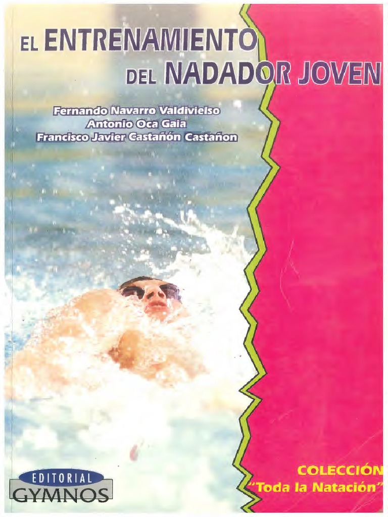 Entrenamiento DL Nadador Joven (Fernando Navarro Valdivielso) | PDF | Nadando | Flexibilidad ...