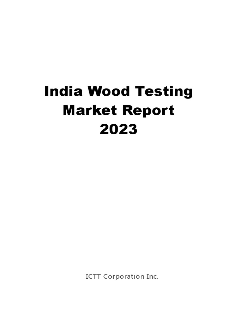 India Wood Testing Market Insights 2023 | PDF