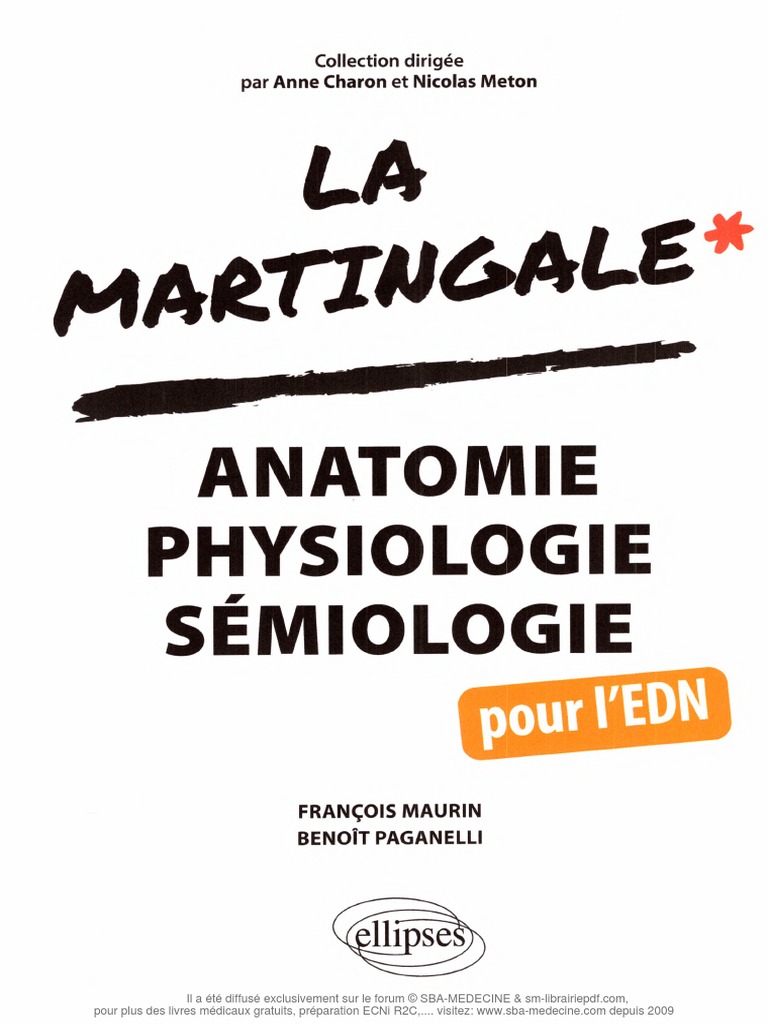 La Martingale Anatomie Physiologie Sémiologie Pour EDN | PDF | Respiration | Cœur