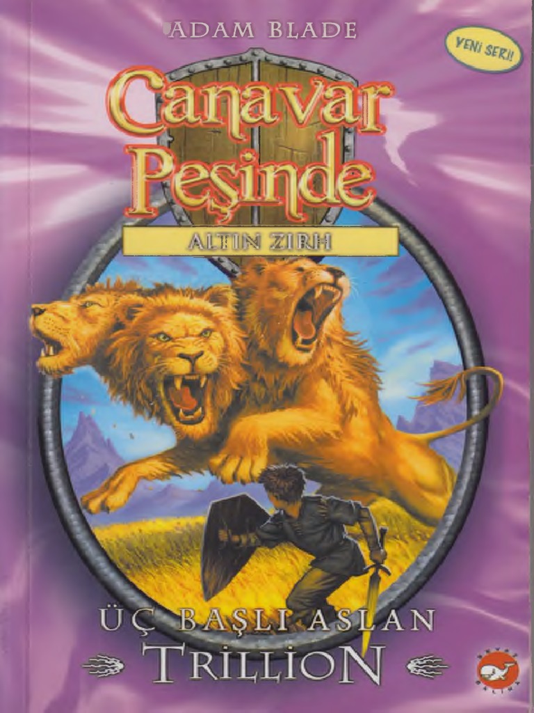 Adam Blade Canavar Pesinde XII Uc Basli Aslan Trillion | PDF