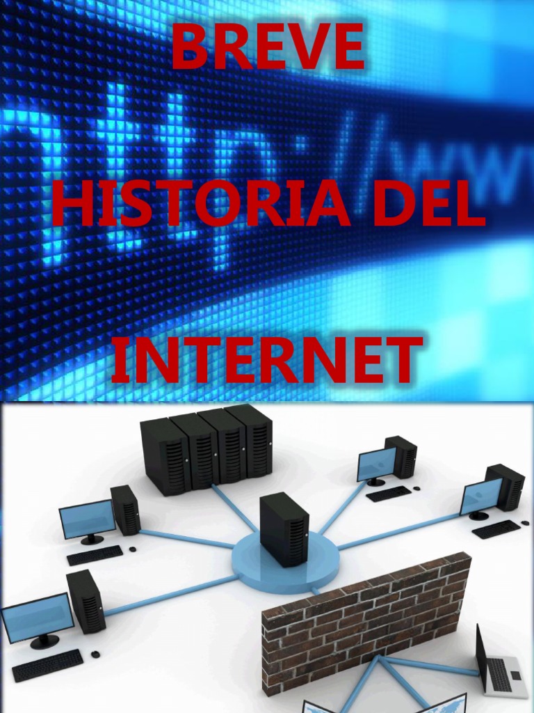 Historia de Internet y La Web 2023 | PDF | Red mundial | Internet y web