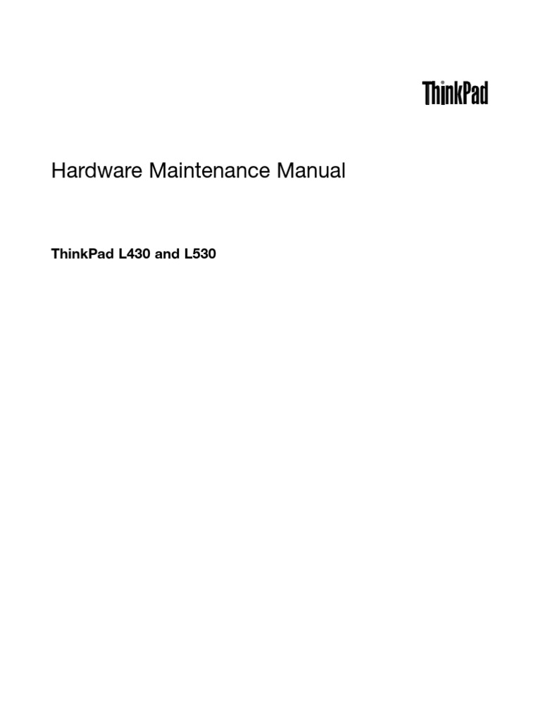 Hardware Maintenance Manual: Thinkpad L430 and L530 | PDF | Electrostatic Discharge | Booting
