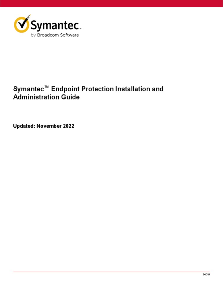 Installation and Administration Guide SEP14.3RU6 | PDF | Installation (Computer Programs ...