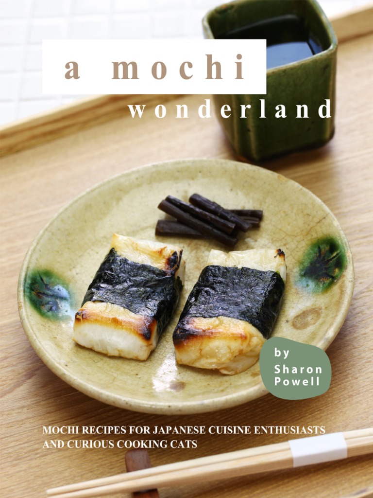 OceanofPDF - Com A Mochi Wonderland Mochi Recipes For Japa - Sharon ...