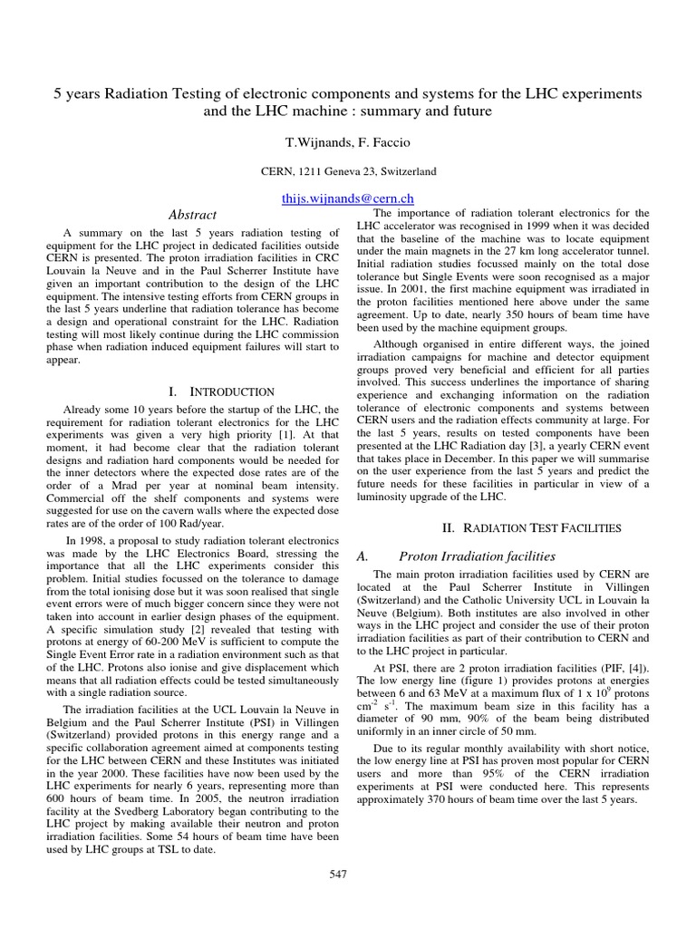 5 Years Radiation Testing Of Electronic Components And Systems For The Lhc Experiments And The