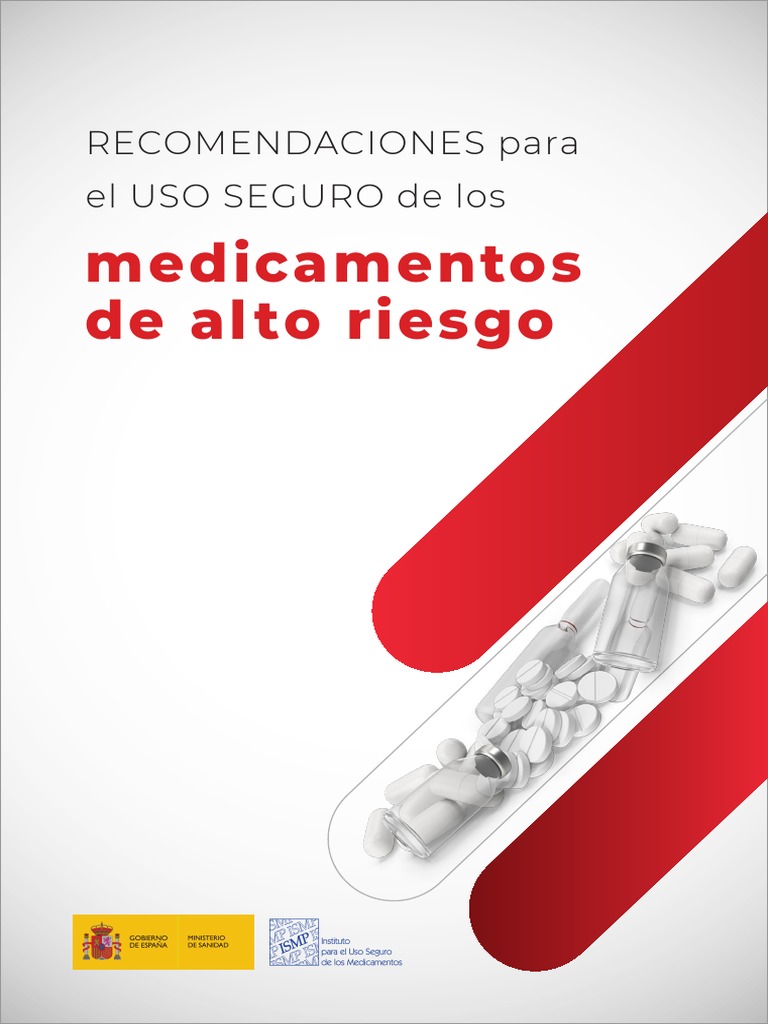 Recomendaciones para El Uso Seguro Medicamentos Alto Riesgo - 2023 ...