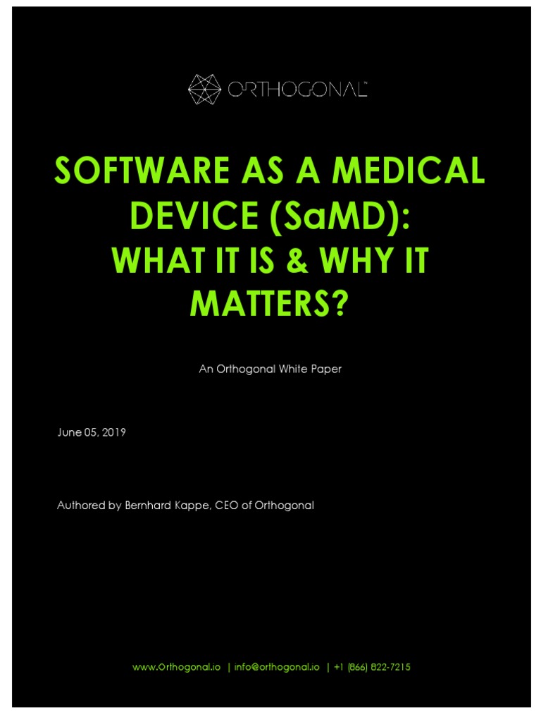 White Paper Software As A Medical Device SaMD What It Is and Why It ...
