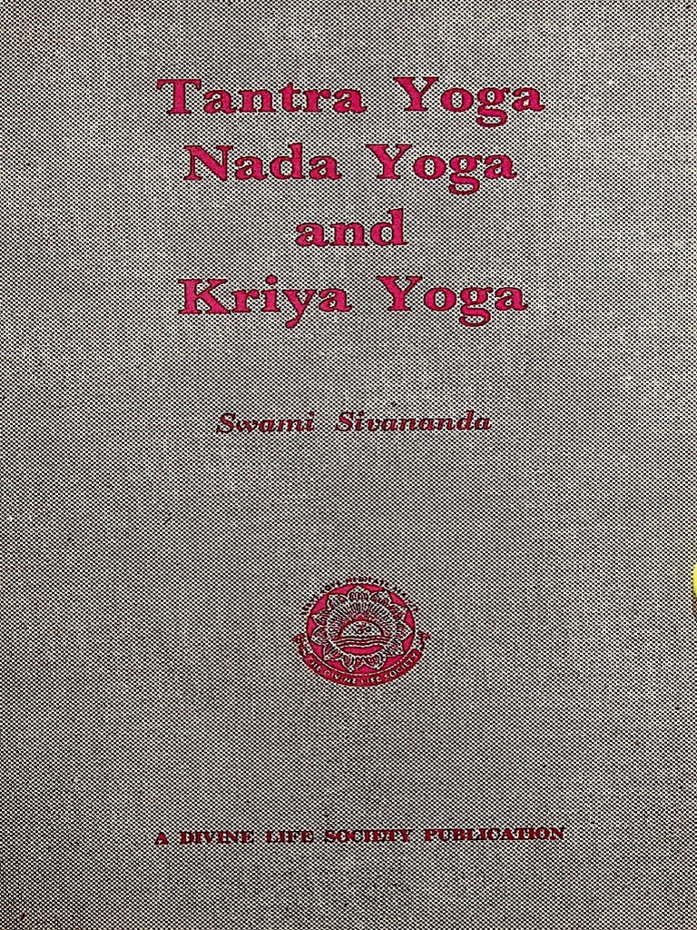 Tantra Yoga And Kriya Yoga - Swami Sivan anda 2023 5 edition | PDF