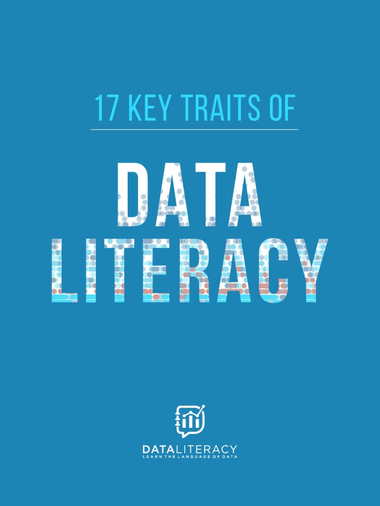 17 Traits of Data Literacy Skills | PDF | Data | Literacy