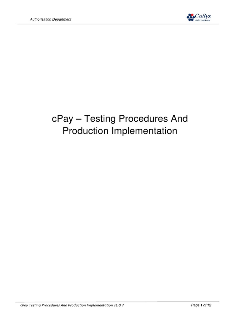 Cpay - Testing Procedures and Production Implementation - v1.0.7 | PDF ...