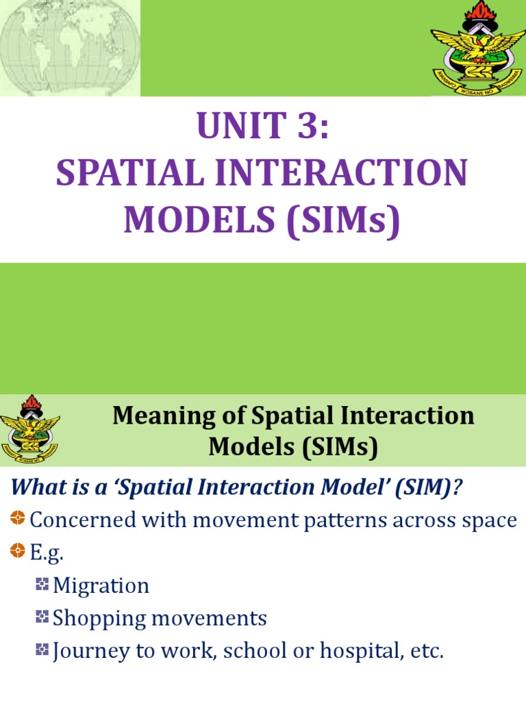 Unit 3 - Spatial Interaction Models | PDF | Space | Physics