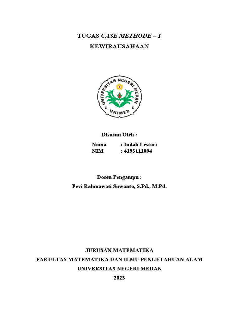 Tugas Case Methode 1 - Indah Lestari - 4193111094 | PDF