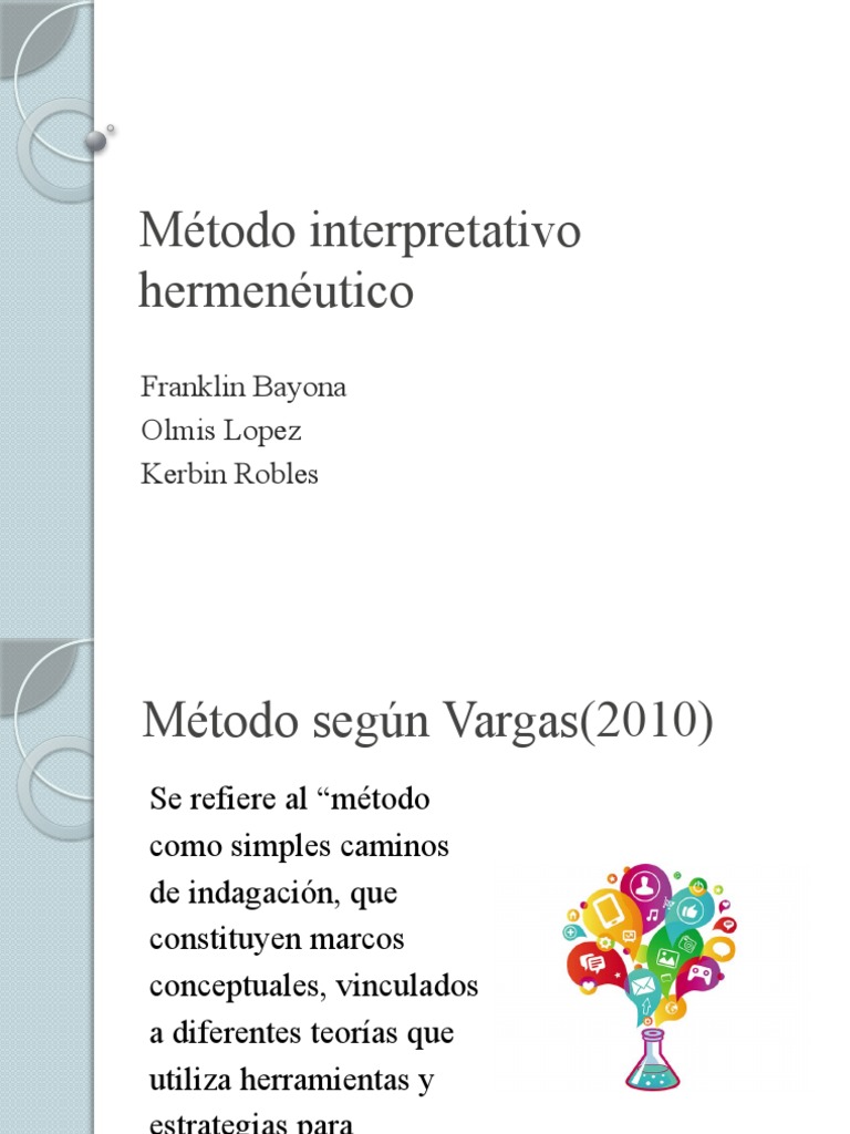 Método Interpretativo Hermenéutico | PDF | Hermenéutica | Método científico