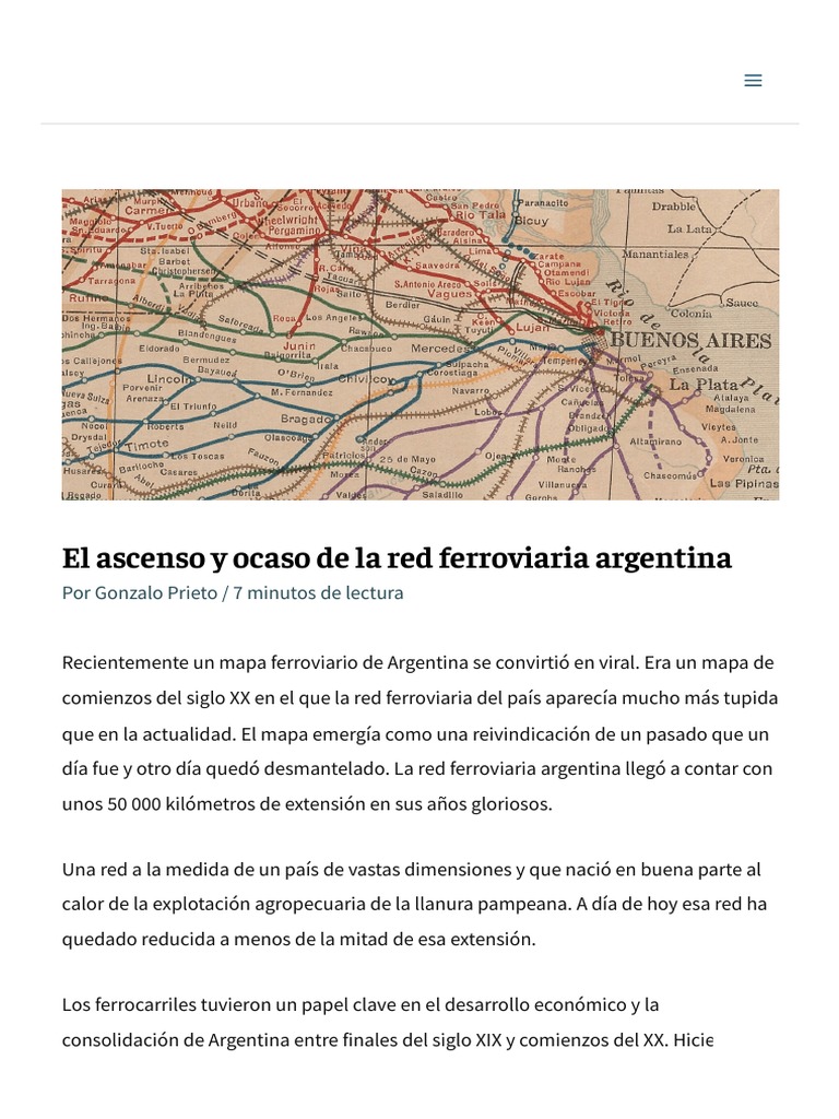 El Ascenso y Ocaso de La Red Ferroviaria Argentina - Geografía Infinita ...
