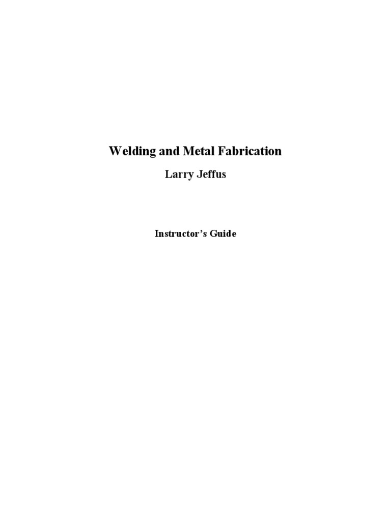 Jeffus Instructor Solutions | PDF | Welding | Construction