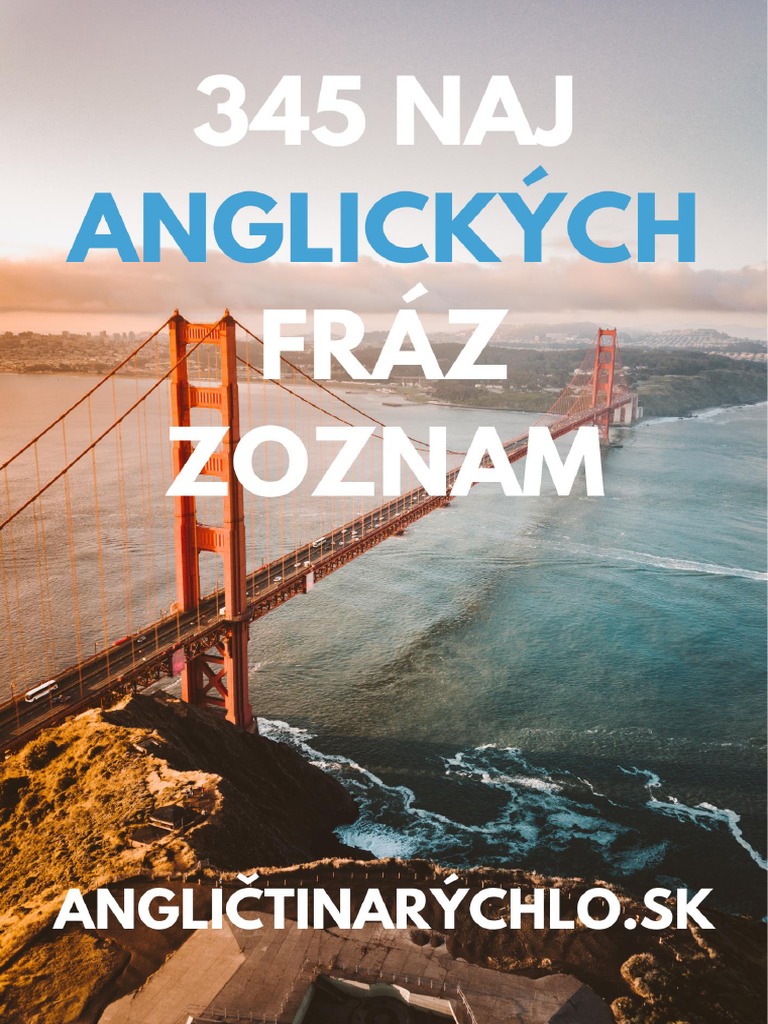 345 Najcastejsich Anglickych Fraz Na Stiahnutie Anglictinarychlo | PDF