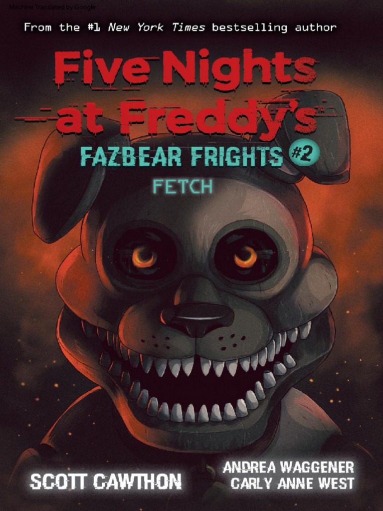 Fetch (Five Nights at Freddy's: Fazbear Frights #2) | PDF | Science | Cães