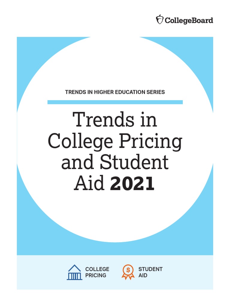 Trends College Pricing Student Aid 2021 | PDF | Student Financial Aid ...