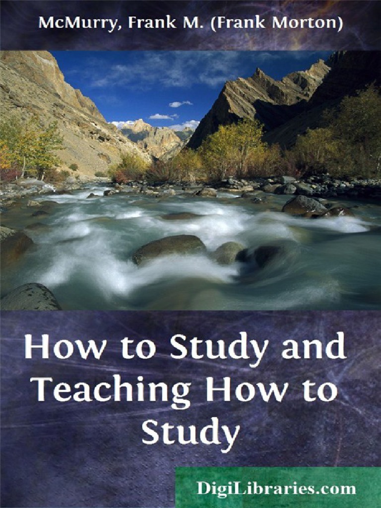 How To Study and Teaching How To Study | PDF | Thought | Knowledge