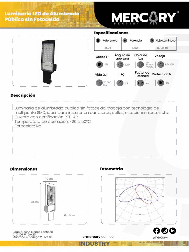 Ficha_Técnica_IRL04_LUMINARIA_ALUMBRADO_PUBLICO_100W_6500K_SIN_FOTOCELDA | PDF