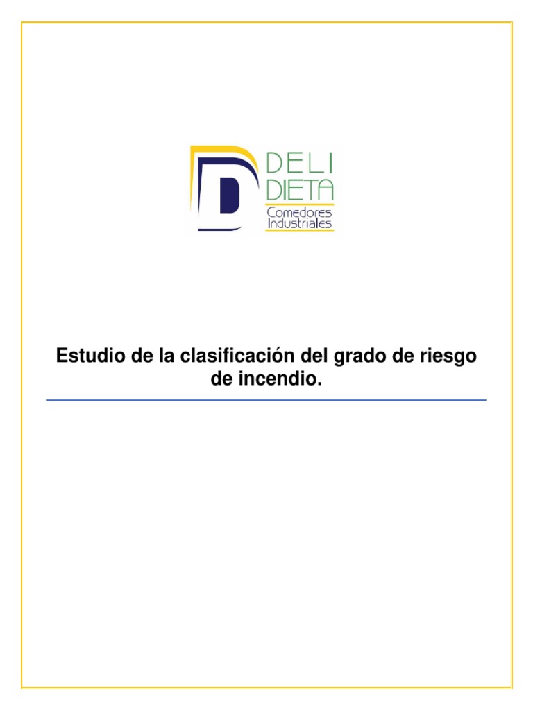 Estudio de Clasificacion de Grado de Incendio Deli Dieta S.A. de C.V ...