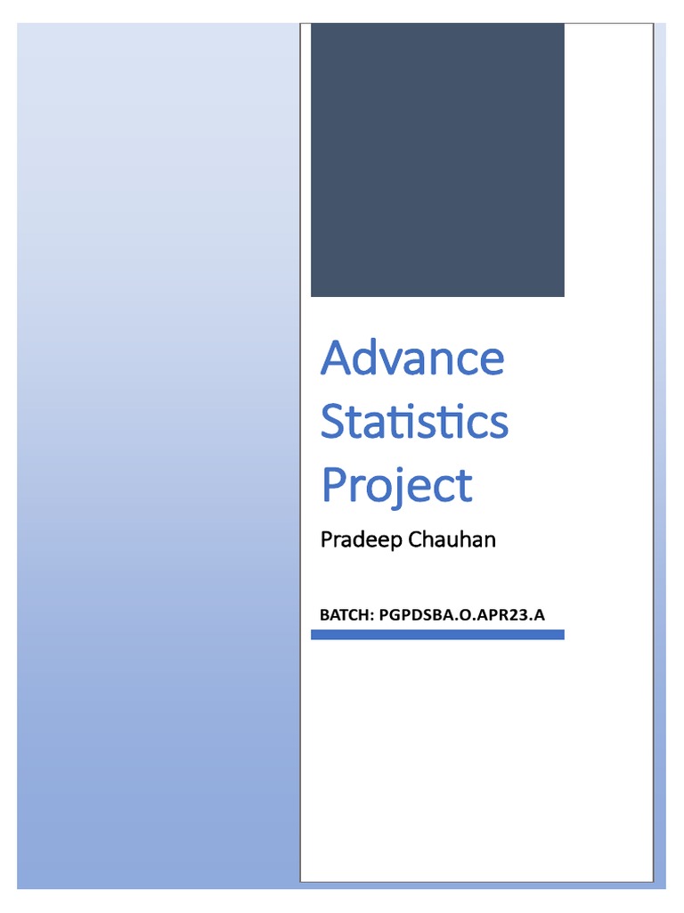 Advanced Statistics Project FAQ | PDF | P Value | Statistical Significance