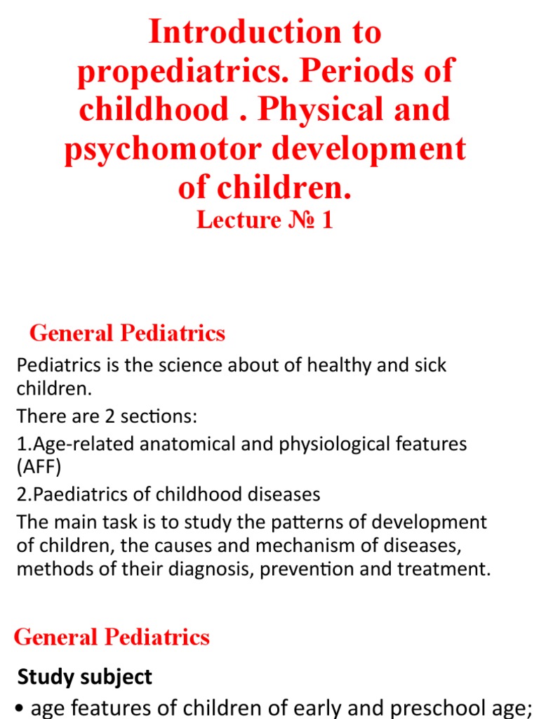 ПП - лекция - №1 Introduction to proped pediatric | PDF | Child Development | Pediatrics