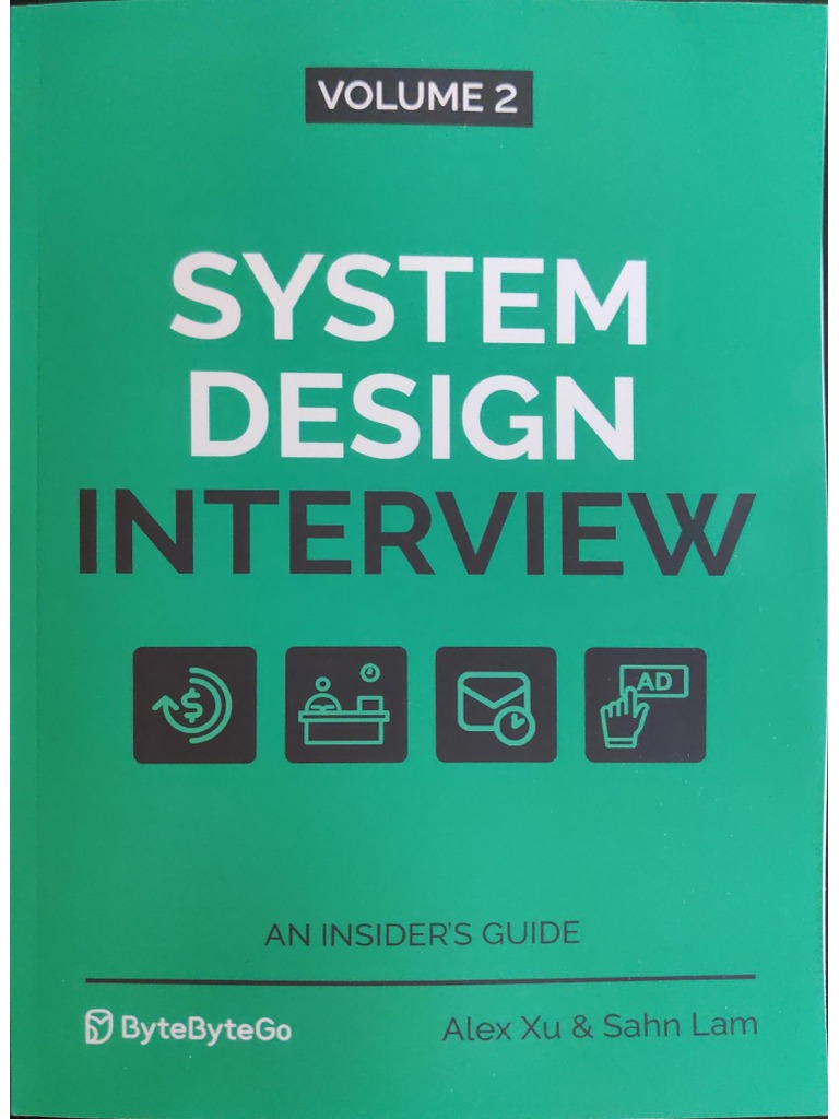 System Design Interview An Insider S Guide Volume Annas Archive | PDF