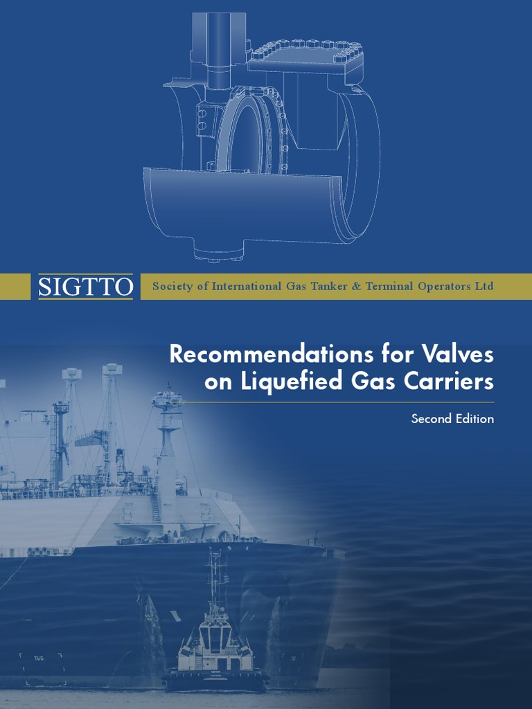 Sigtto 2023 Recommendations For Valves On Liquefied Gas Carriers | PDF ...