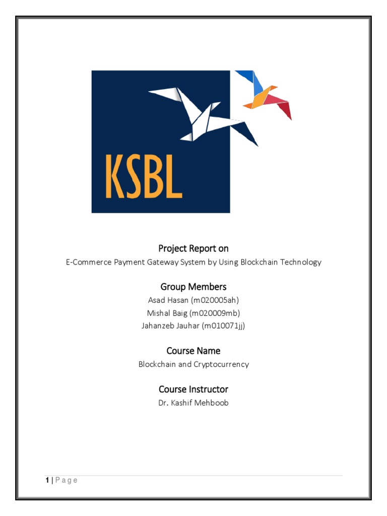 Blockchain Project Report on E-Commerce Payment Gateway by Using ...