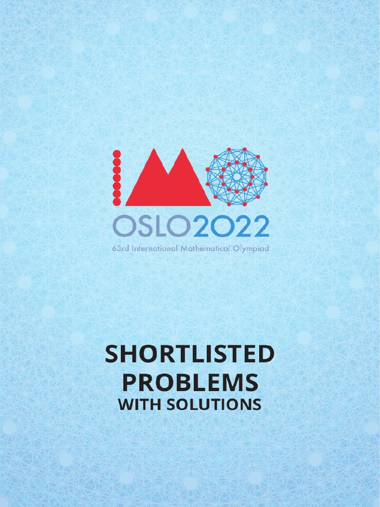 IMO 2022 Shortlisted Problems & Solutions | PDF