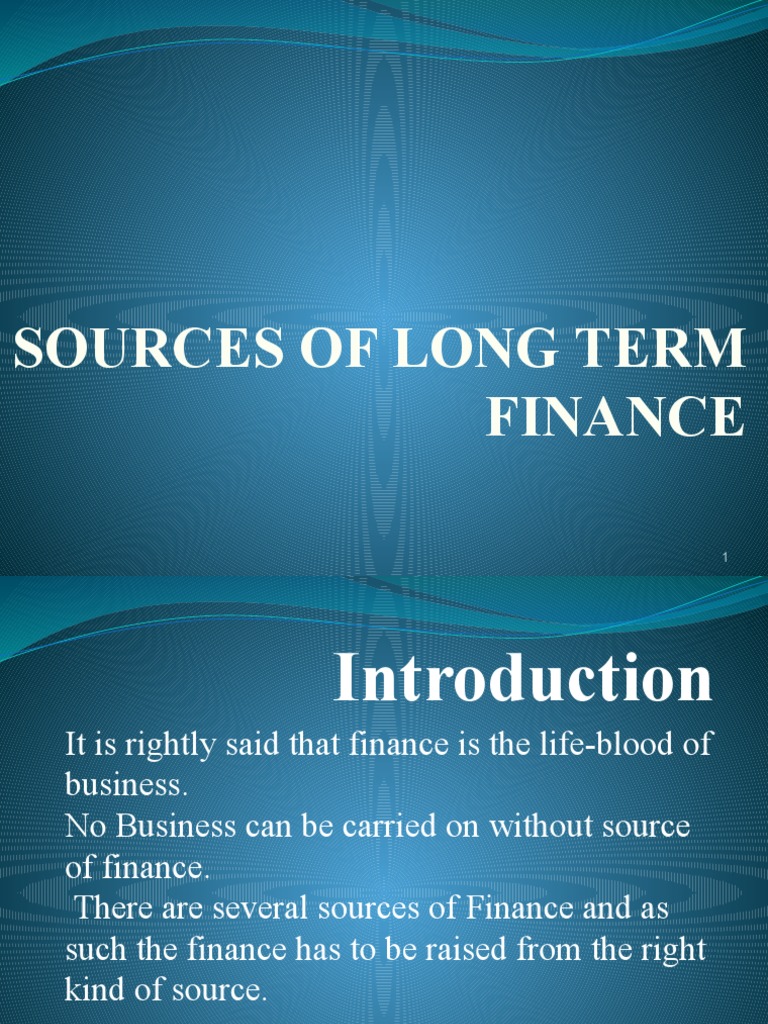 Long-Term Sources of Finance Explained | PDF | Financial Capital | Loans