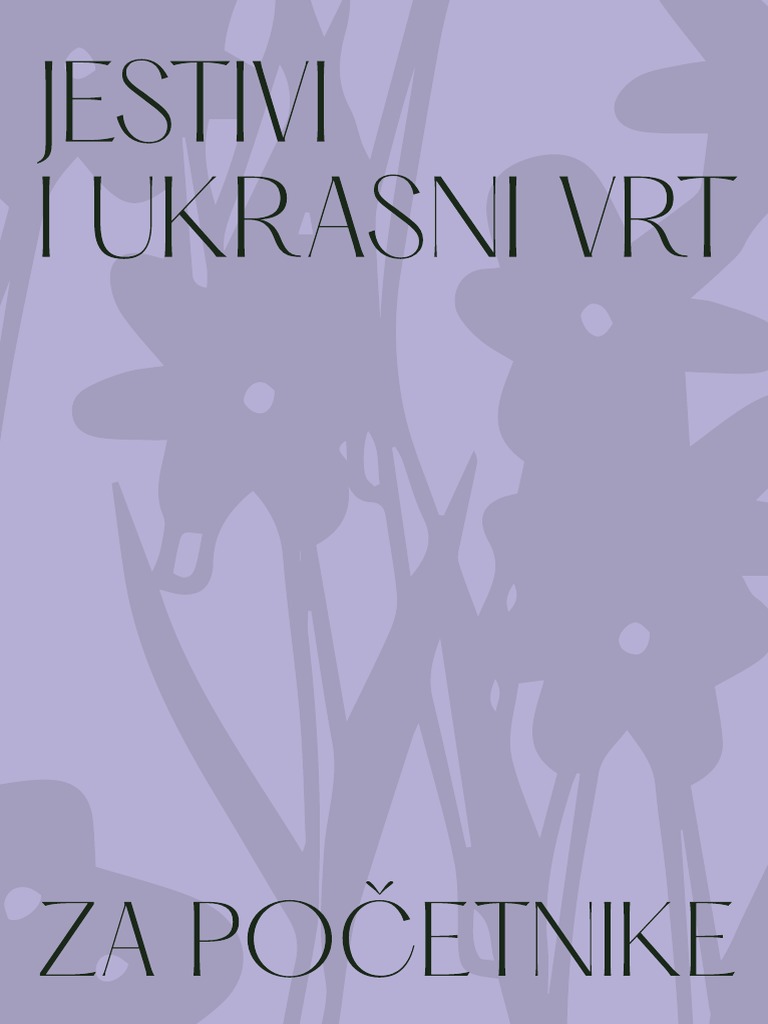 Jestivi i ukrasni vrt za pocetnike | PDF