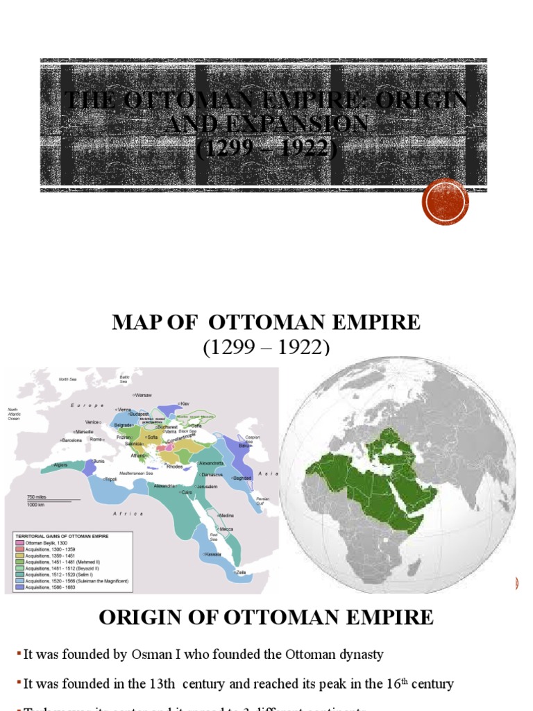 Ottoman Empire: Expansion and Peak (1299-1922) | PDF