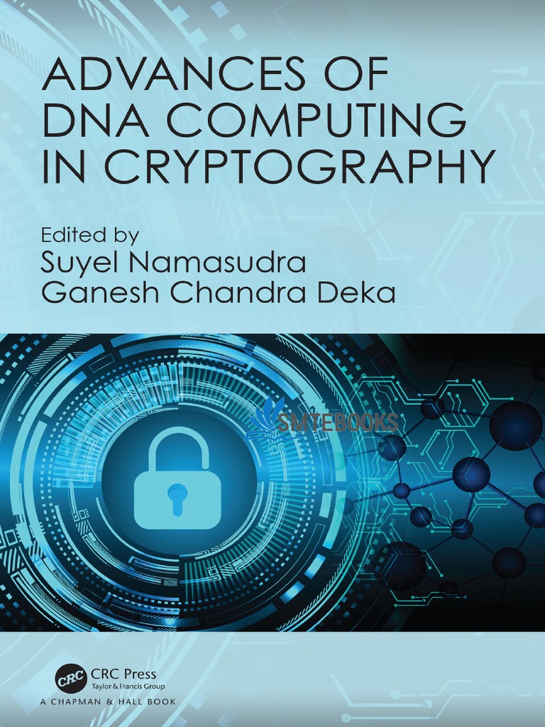 Advances of DNA Computing in Cryptography 1st Edition (2019) | PDF