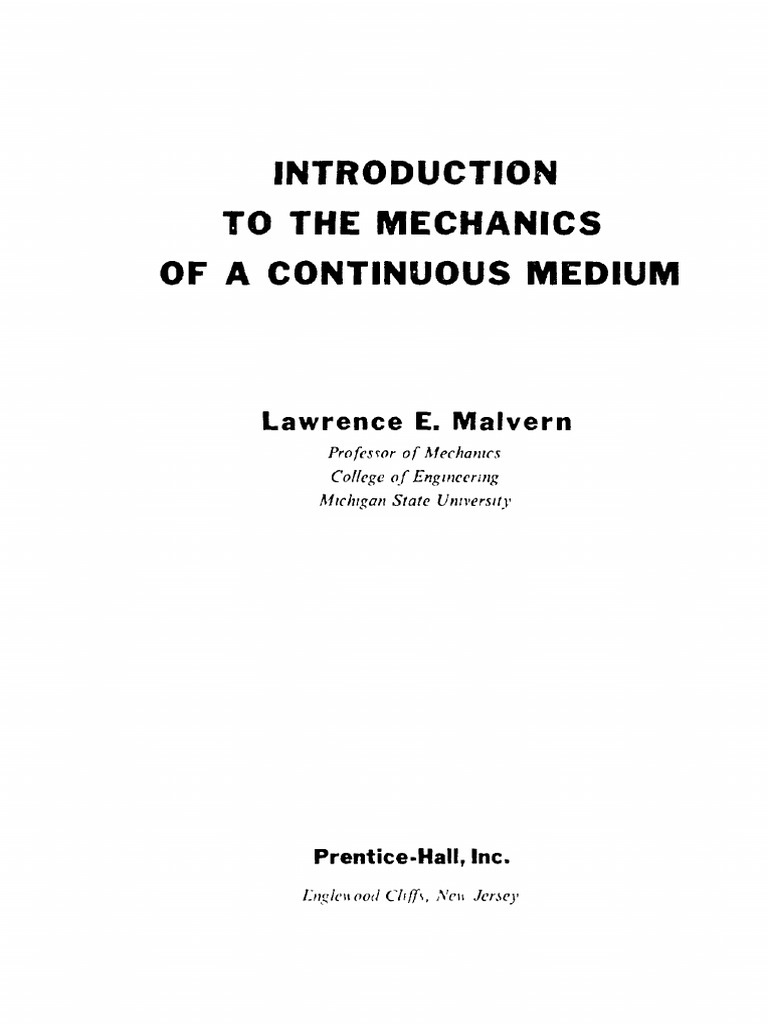 MALVERN, L.E. - Introduction To The Mechanics of A Continuous Medium | PDF