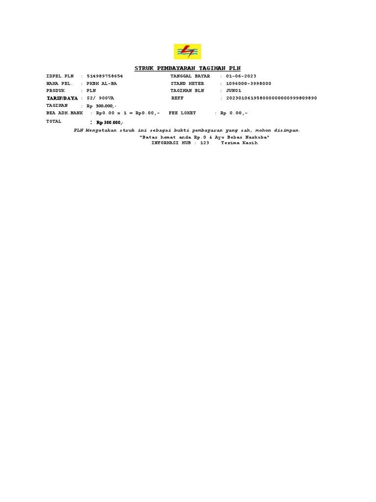 PLN Menyatakan Struk Ini Sebagai Bukti Pembayaran Yang Sah, Mohon Disimpan | PDF | Pengelolaan ...
