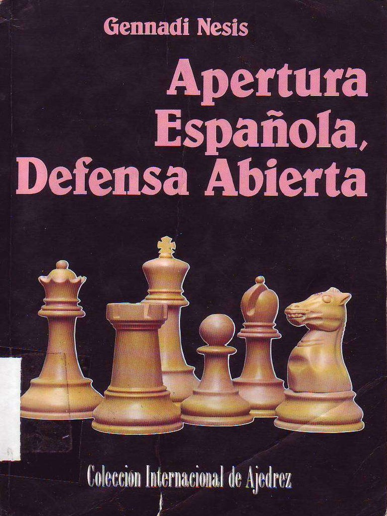 Apertura Española - Defensa Abierta - Nesis | PDF