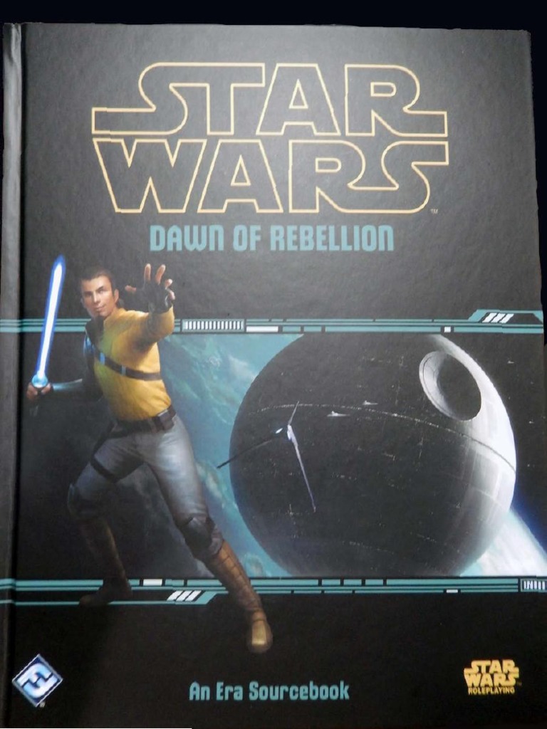 Star Wars RPG Dawn of Rebellion | PDF