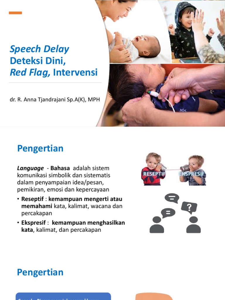 Speech Delay - Deteksi Dini, Red Flag, Intervensi - 11 Juni 2023 - Dr ...
