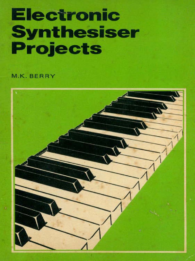 Electronic Synthesiser Projects Guide | PDF